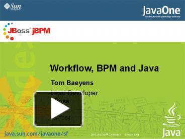 PPT – Workflow, BPM and Java PowerPoint presentation | free to view ...