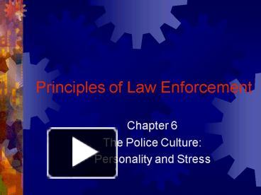 Principles of Law Enforcement presentation | free to view