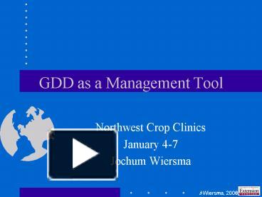 PPT – GDD as a Management Tool PowerPoint presentation | free to view ...