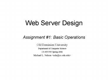 PPT – Web Server Design Assignment PowerPoint presentation | free to ...