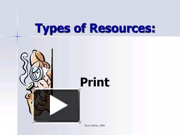 Types of Resources: presentation | free to view