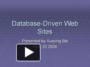PPT – DatabaseDriven Web Sites PowerPoint presentation | free to view ...