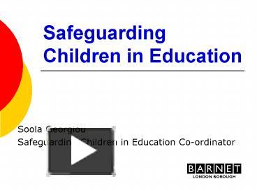Safeguarding Children in Education presentation | free to view