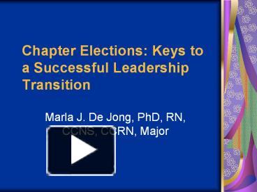 PPT – Chapter Elections: Keys to a Successful Leadership Transition ...