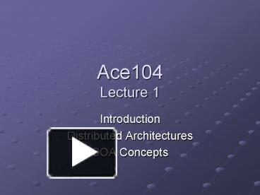 PPT – Ace104 Lecture 1 PowerPoint presentation | free to download - id ...