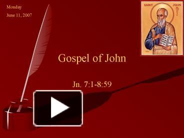 PPT – Gospel of John PowerPoint presentation | free to view - id: a3d7f ...