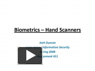 PPT – Biometrics Hand Scanners PowerPoint presentation | free to view ...