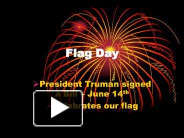 Flag Day presentation | free to view