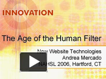 PPT – The Age of the Human Filter PowerPoint presentation | free to ...