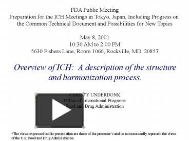 The views expressed in this presentation are those of the presenters ...