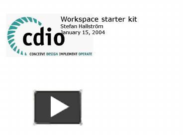 PPT – Workspace starter kit PowerPoint presentation | free to view - id ...