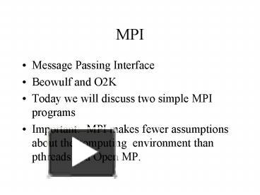 PPT – MPI PowerPoint presentation | free to view - id: a4d7d-ZjA2Z