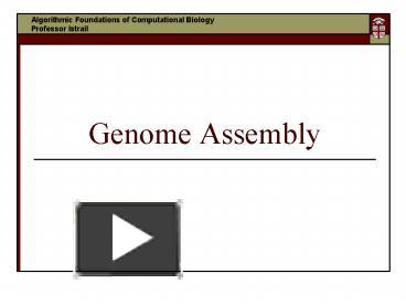 PPT – Genome Assembly PowerPoint presentation | free to view - id ...