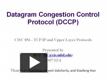 Datagram Congestion Control Protocol (DCCP) presentation | free to download
