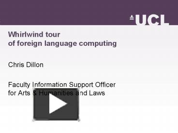 PPT – Whirlwind tour of foreign language computing PowerPoint ...