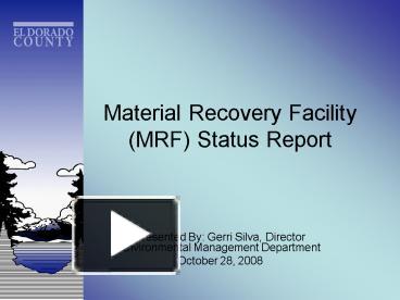 Material Recovery Facility MRF Status Report presentation | free to view