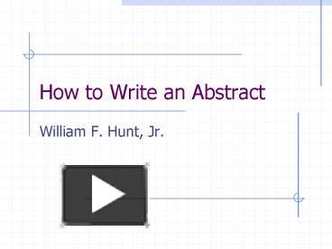 PPT – How to Write an Abstract PowerPoint presentation | free to view ...