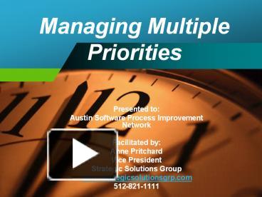 Managing Multiple Priorities presentation | free to view