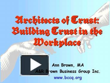 PPT – Architects of Trust: Building Trust in the Workplace PowerPoint ...
