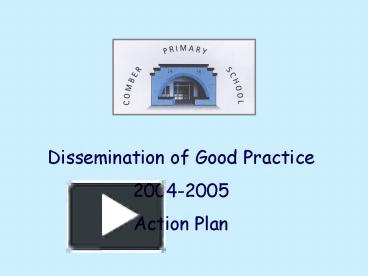 Dissemination of Good Practice presentation | free to view