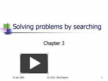 PPT – Solving problems by searching PowerPoint presentation | free to ...