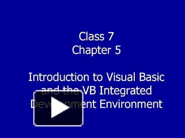 Class 7 Chapter 5 Introduction to Visual Basic and the VB Integrated ...