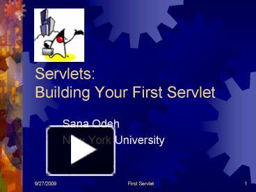 PPT – Servlets: Building Your First Servlet PowerPoint presentation ...