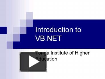 Introduction to VB.NET presentation | free to view