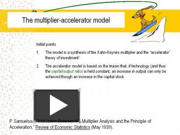 The multiplier-accelerator model presentation | free to download