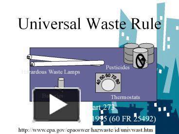 Universal Waste Rule presentation | free to view