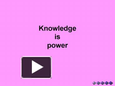 PPT – Knowledge PowerPoint presentation | free to download - id: a664a ...