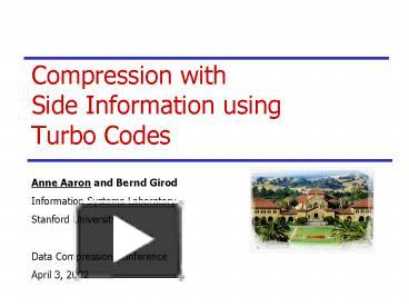 PPT – Compression with Side Information using Turbo Codes PowerPoint ...