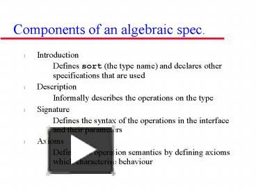 PPT – Components of an algebraic spec. PowerPoint presentation | free ...
