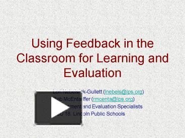 PPT – Using Feedback in the Classroom for Learning and Evaluation ...