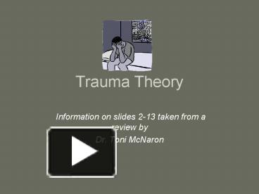 Trauma Theory presentation | free to view