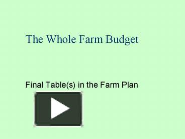 The Whole Farm Budget presentation | free to view