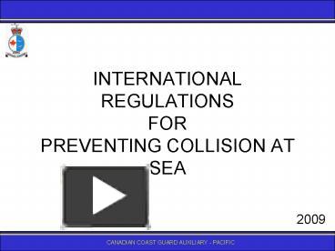 INTERNATIONAL REGULATIONS FOR PREVENTING COLLISION AT SEA presentation ...