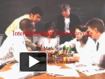 Interdisciplinary Unit Planning presentation | free to view