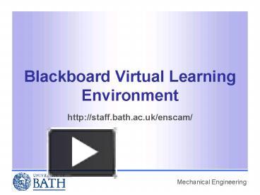 Blackboard Virtual Learning Environment presentation | free to view