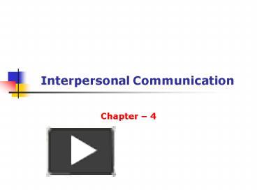PPT – Interpersonal Communication PowerPoint presentation | free to ...