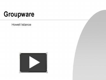 Groupware presentation | free to view