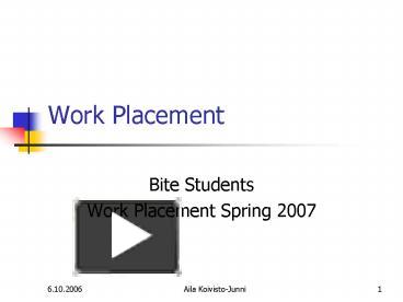 Work Placement presentation | free to view