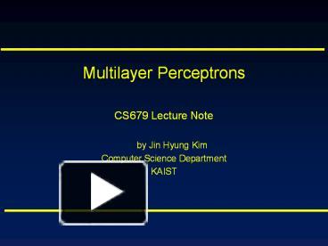 Multilayer Perceptrons presentation | free to view