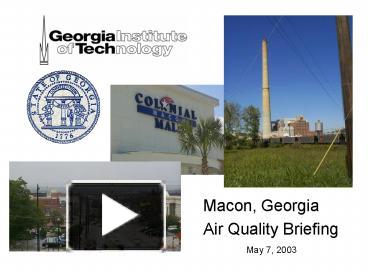 PPT – Macon, Georgia PowerPoint presentation | free to view - id: a7d17 ...