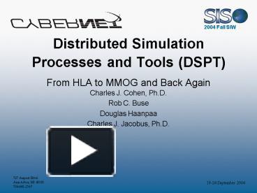 PPT – Distributed Simulation Processes and Tools DSPT PowerPoint ...