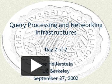 PPT – Query Processing and Networking Infrastructures PowerPoint ...