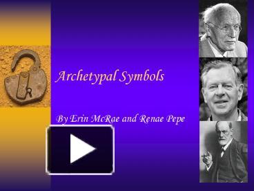 PPT – Archetypal Symbols PowerPoint presentation | free to view - id ...