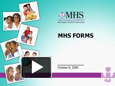 MHS FORMS presentation | free to view