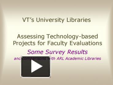 PPT – VTs University Libraries PowerPoint presentation | free to ...