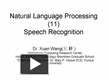 PPT – Natural Language Processing 11 Speech Recognition PowerPoint ...